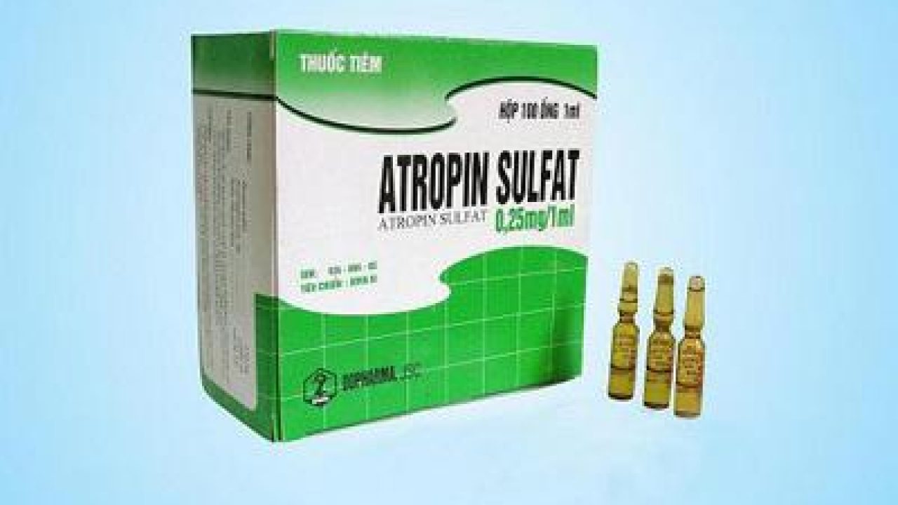 Thuốc Atropin: Tác dụng, hướng dẫn cách sử dụng, liều dùng, tương tác thuốc